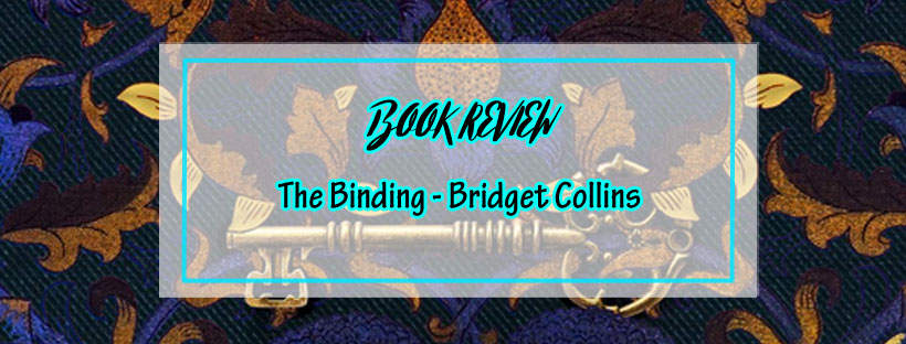 REVIEW: The Binding – Bridget Collins – NERDS LIKE ME